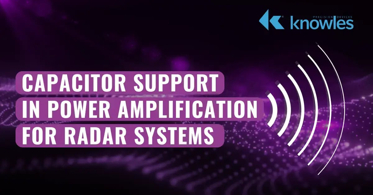 Capacitor Support in Power Amplification for Radar Systems
